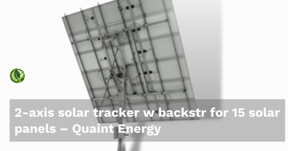 2-axis solar tracker w backstr for 15 solar panels – Powerpire Store