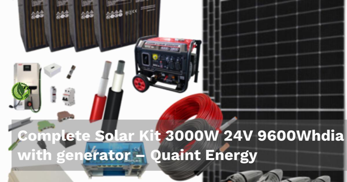 Complete Solar Kit 3000W 24V 9600Whdia with generator – Powerpire Store