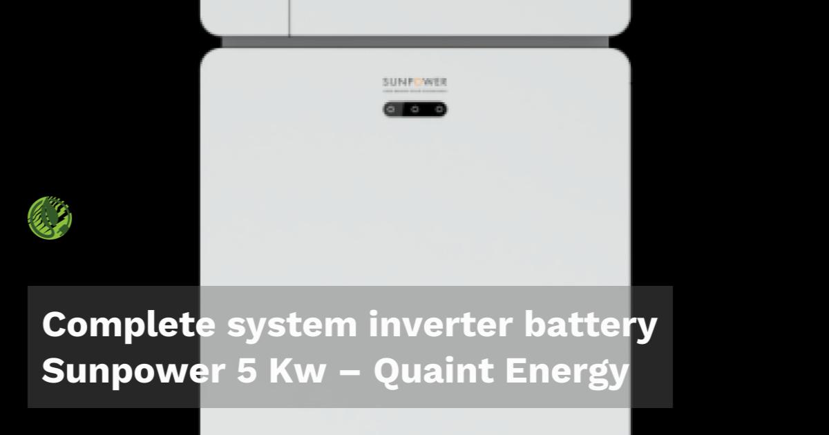 Complete system inverter battery Sunpower 5 Kw – Powerpire Store
