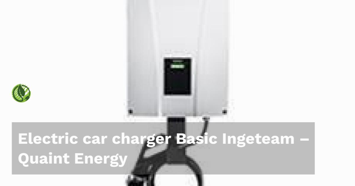 Electric car charger Basic Ingeteam – Powerpire Store