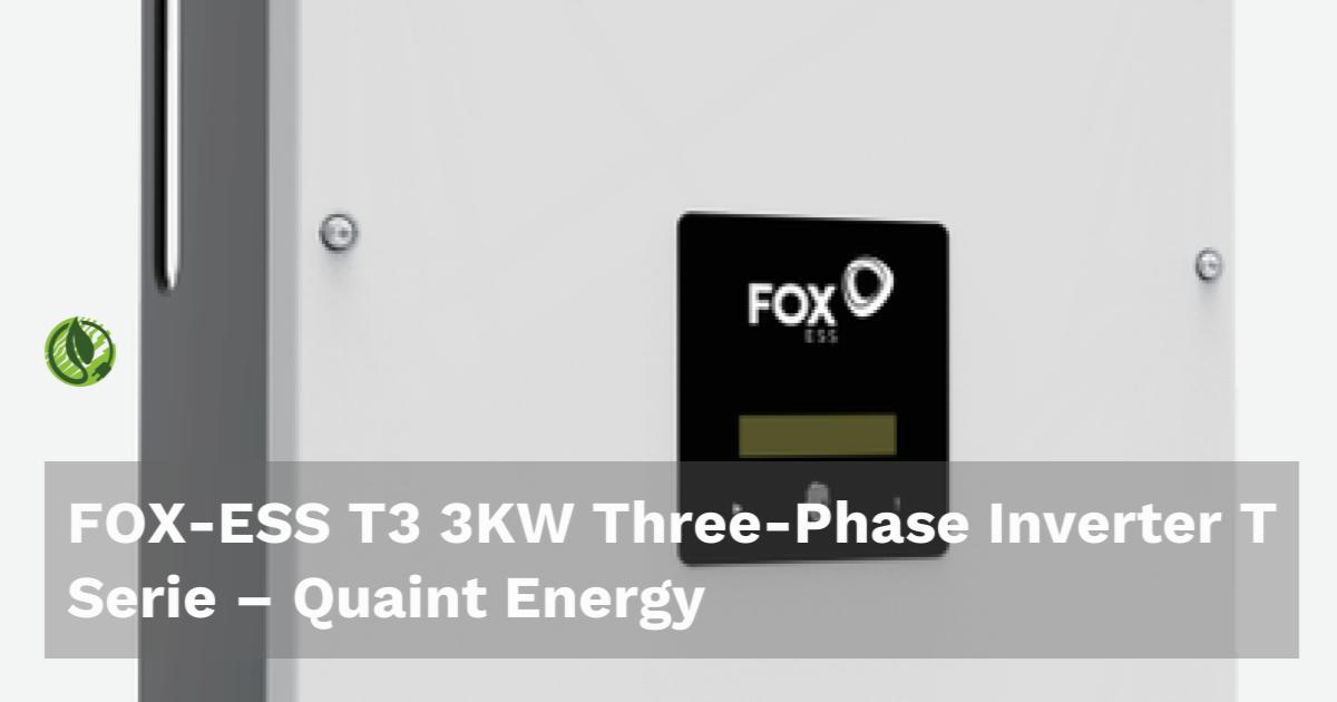 FOX-ESS T3 3KW Three-Phase Inverter T Serie – Powerpire Store