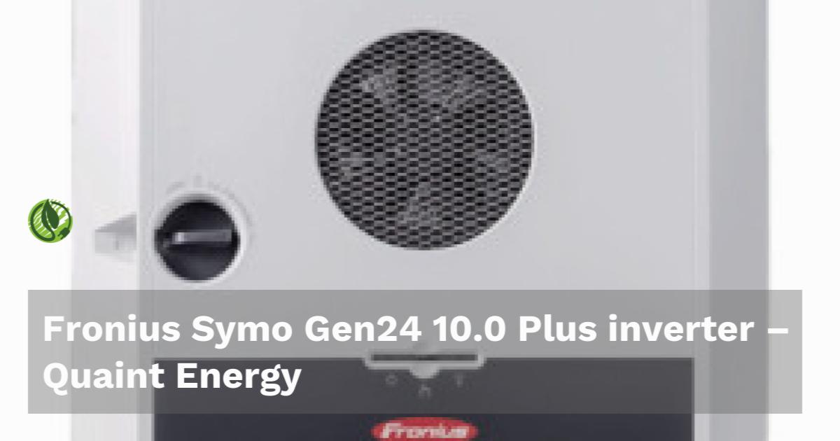 Fronius Symo Gen24 10.0 Plus inverter – Powerpire Store