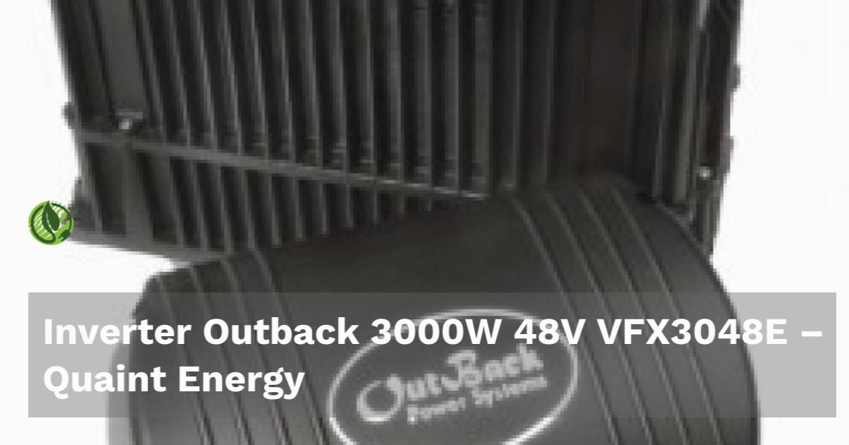Inverter Outback 3000W 48V VFX3048E – Powerpire Store