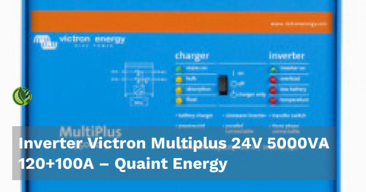 Inverter Victron Multiplus 24V 5000VA 120+100A – Powerpire Store