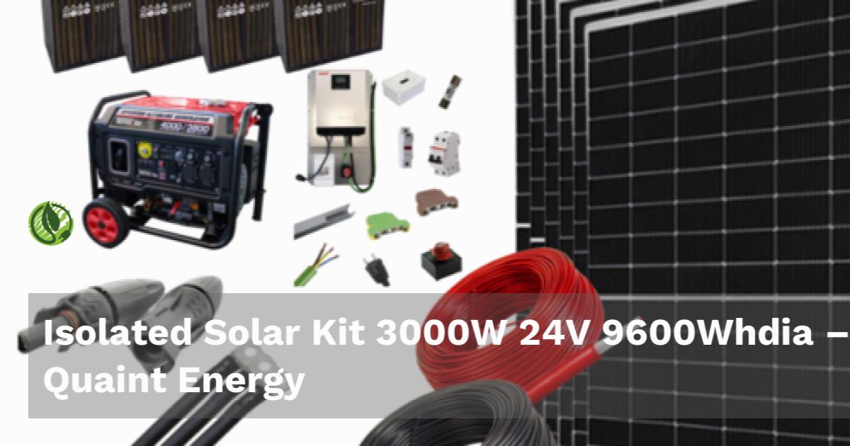 Isolated Solar Kit 3000W 24V 9600Whdia – Powerpire Store