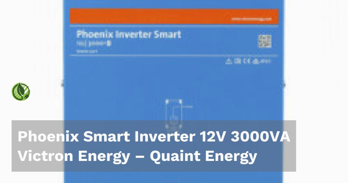 Phoenix Smart Inverter 12V 3000VA Victron Energy – Powerpire Store