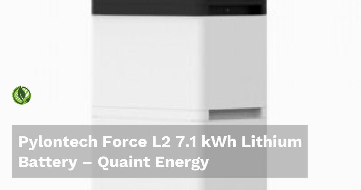 Pylontech Force L2 7.1 kWh Lithium Battery – Powerpire Store
