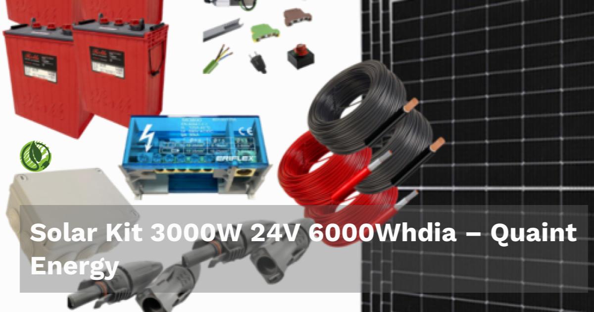Solar Kit 3000W 24V 6000Whdia – Powerpire Store