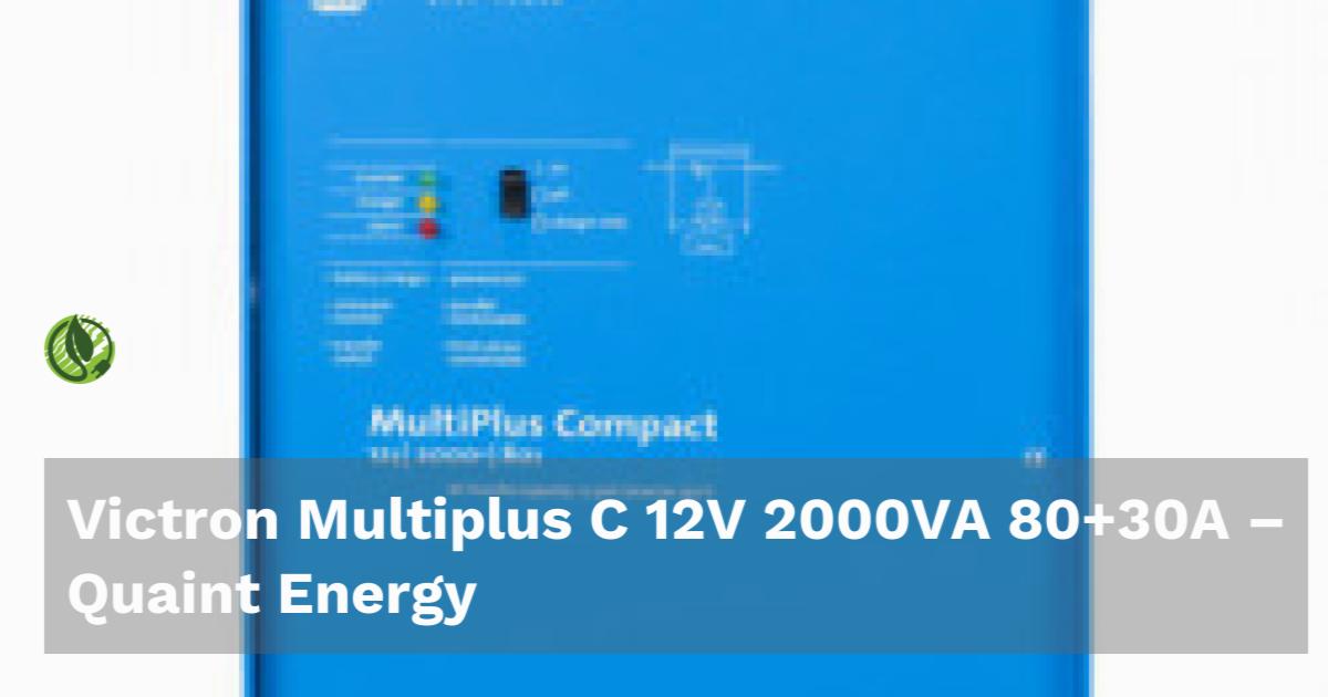 Victron Multiplus C 12V 2000VA 80+30A – Powerpire Store